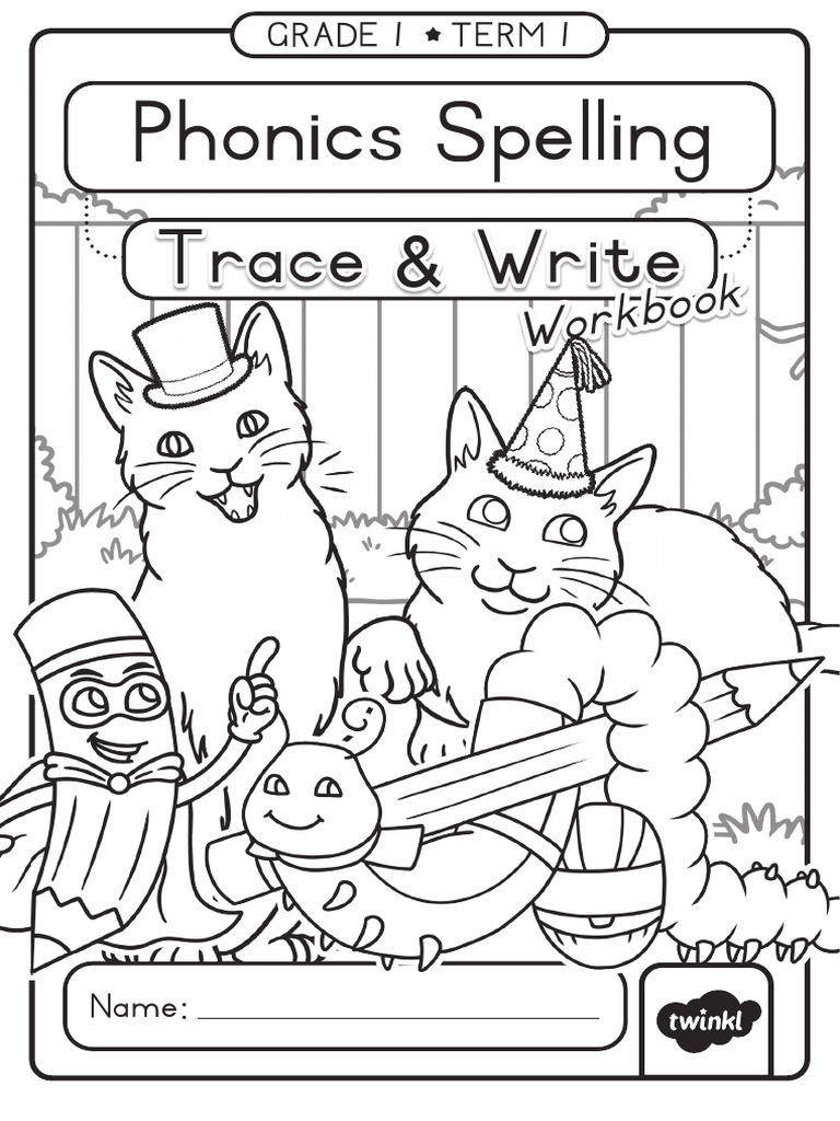 Grade 1 Term 1 Phonics Spelling Trace and Write Booklet Ver 2 | PDF
