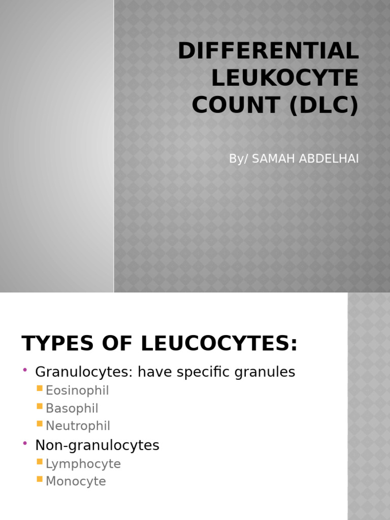 Differential Leukocyte Count (DLC) | PDF