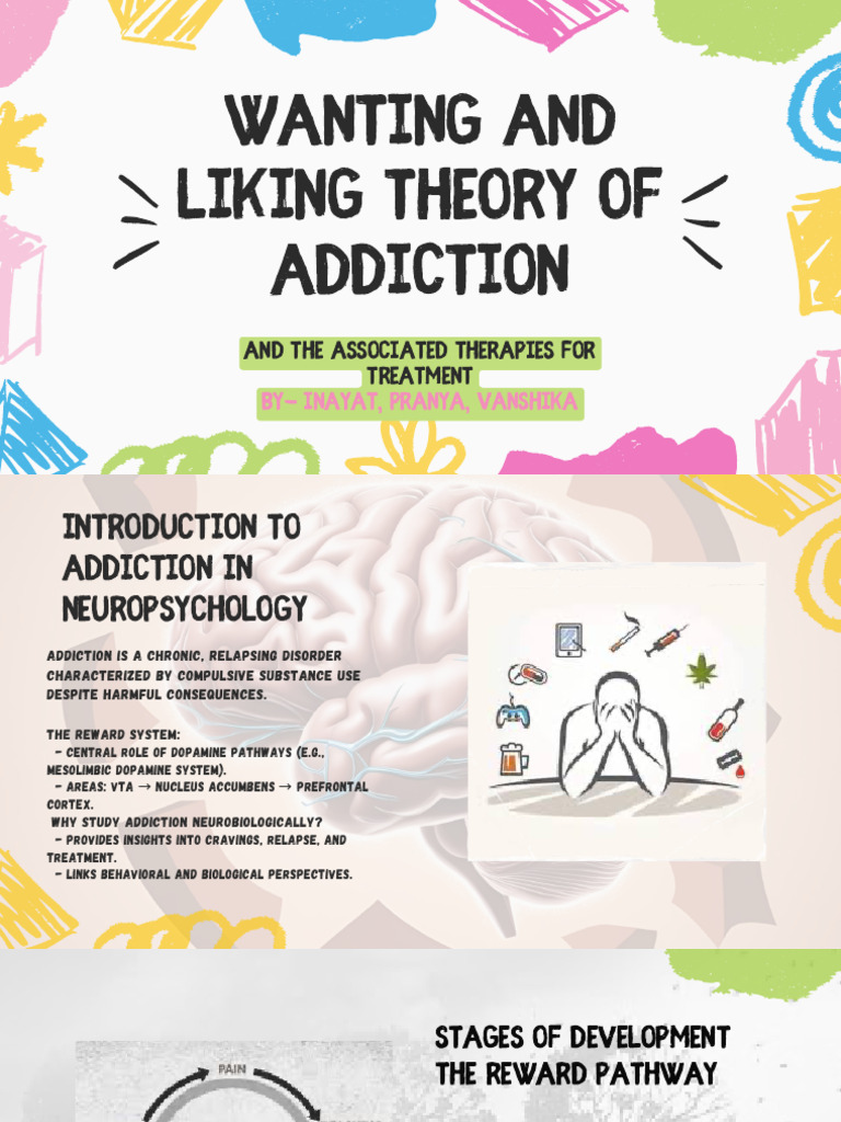 Wanting vs Liking in Addiction Treatment | PDF | Reward System | Relapse