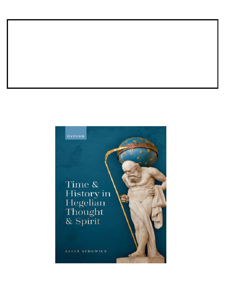 Time And History In Hegelian Thought And Spirit Sally Sedgwick Download 