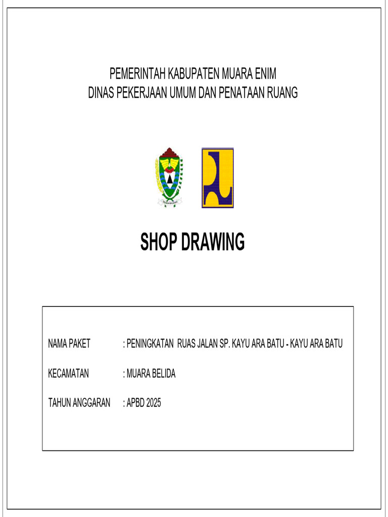 Shop Drawing: Pemerintah Kabupaten Muara Enim Dinas Pekerjaan Umum Dan Penataan Ruang | PDF