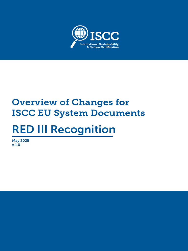 Overview of Changes For ISCC EU System Documents REDIII Recognition ...