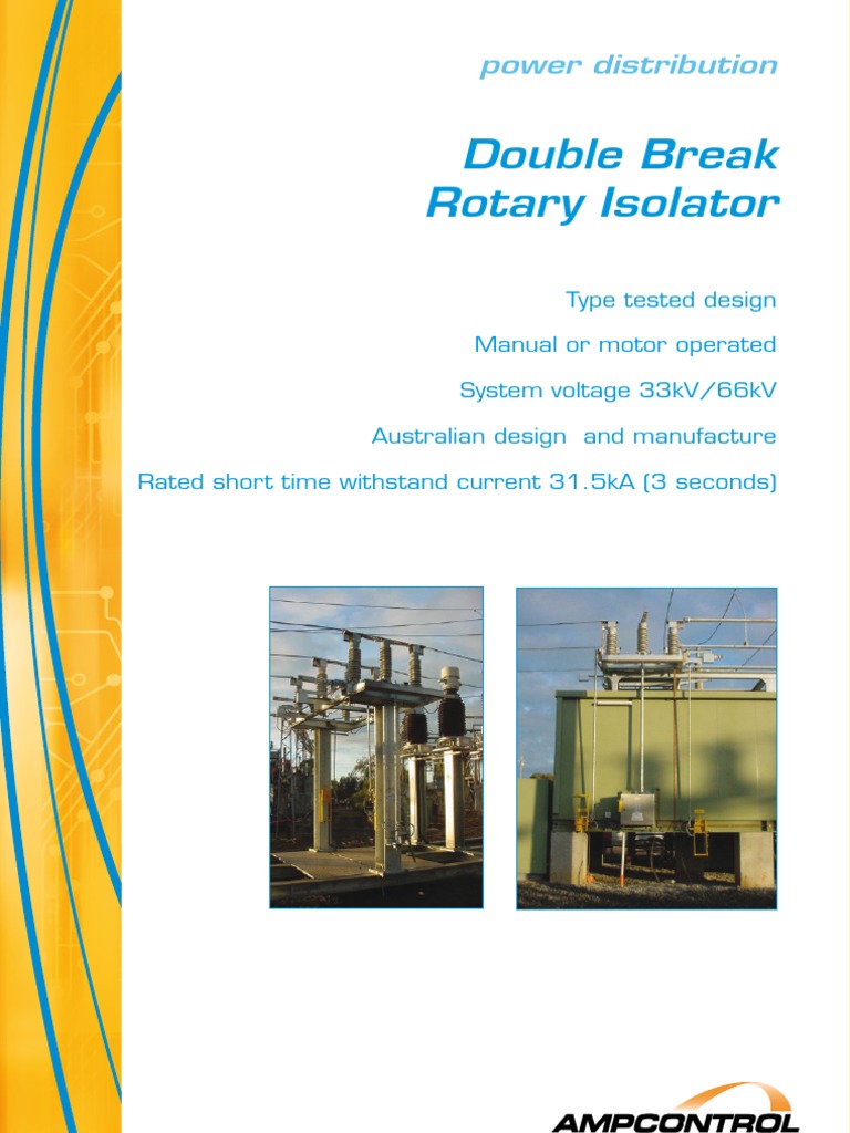Double Break Rotary Isolator | PDF | Switch | Electrical Substation