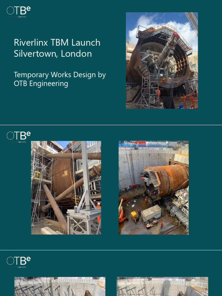 TBM OTB Temporary Works Design For Riverlinx Silvertown 1695126766 | PDF