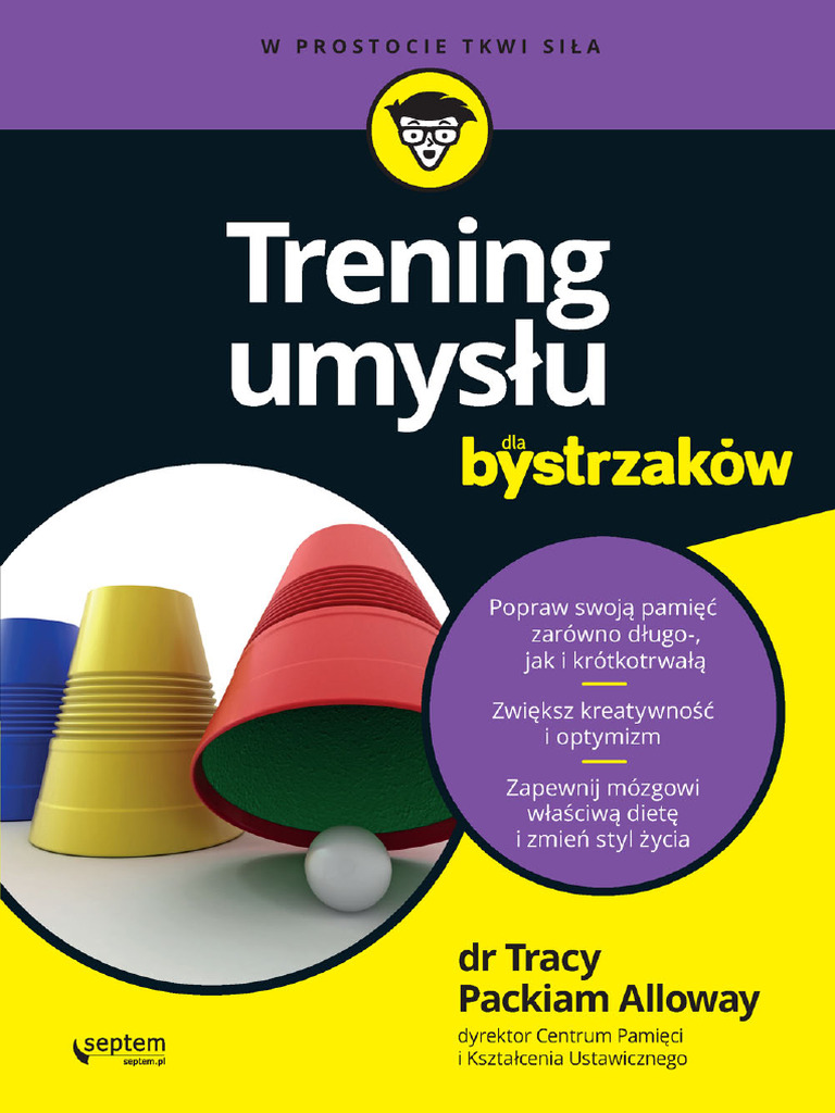 Trening Umyslu Dla Bystrzakow Tracy Packiam Alloway | PDF