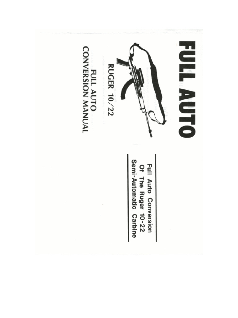 Full Auto Conversion Ruger 10 22 Rifle | PDF