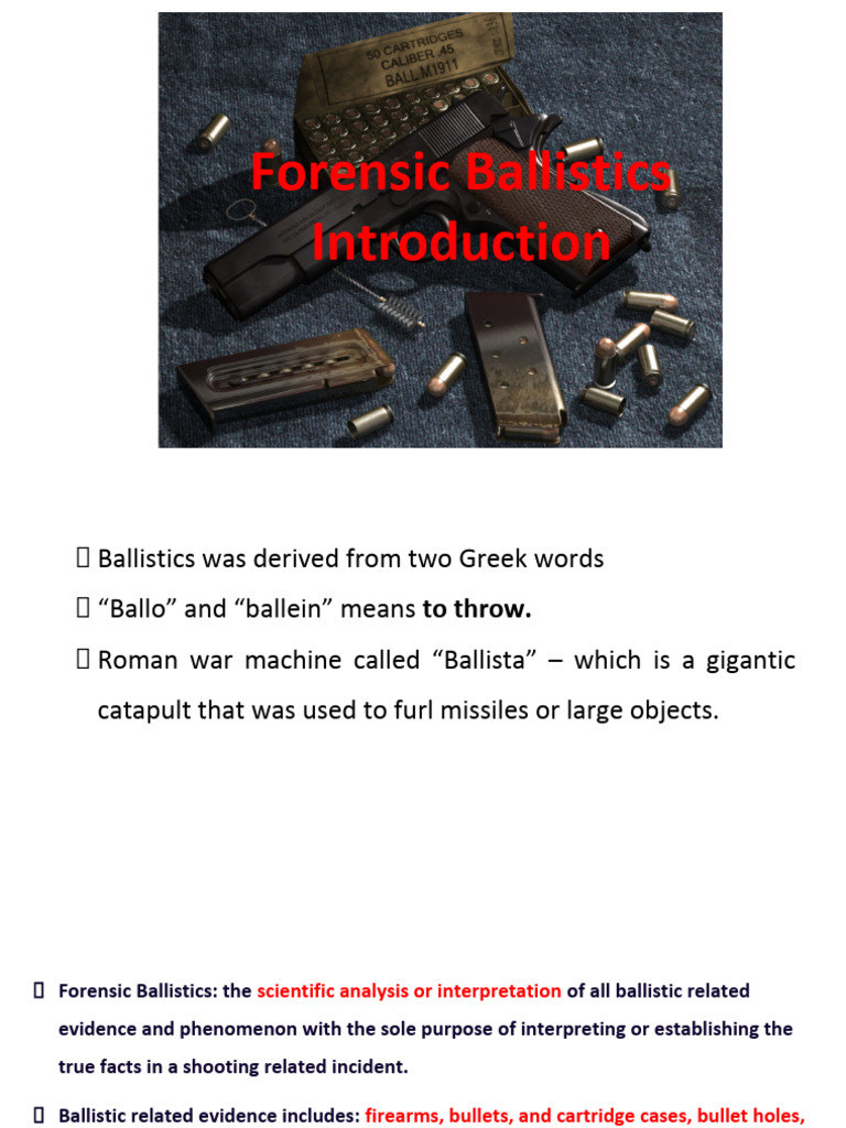 Intro Forensic Ballistics | PDF | Ballistics | Firearms