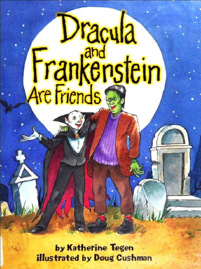 Dracula and Frankenstein Are Friends Englishare | PDF
