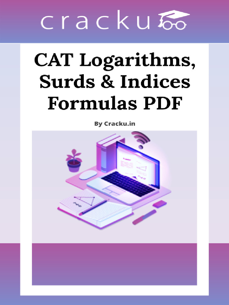 CAT Logarithms, Surds and Indices Formulas PDF | PDF | Mathematical Concepts | Numbers