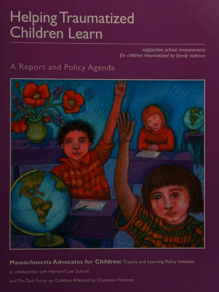 Helping Traumatized Children Learn- Supportive School -- ( WeLib.org ...