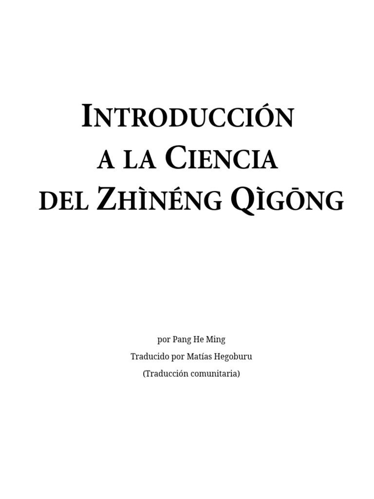 Libro 1. Introduccion A La Ciencia Del Zhi Neng Qigong | PDF | Qi | Qigong