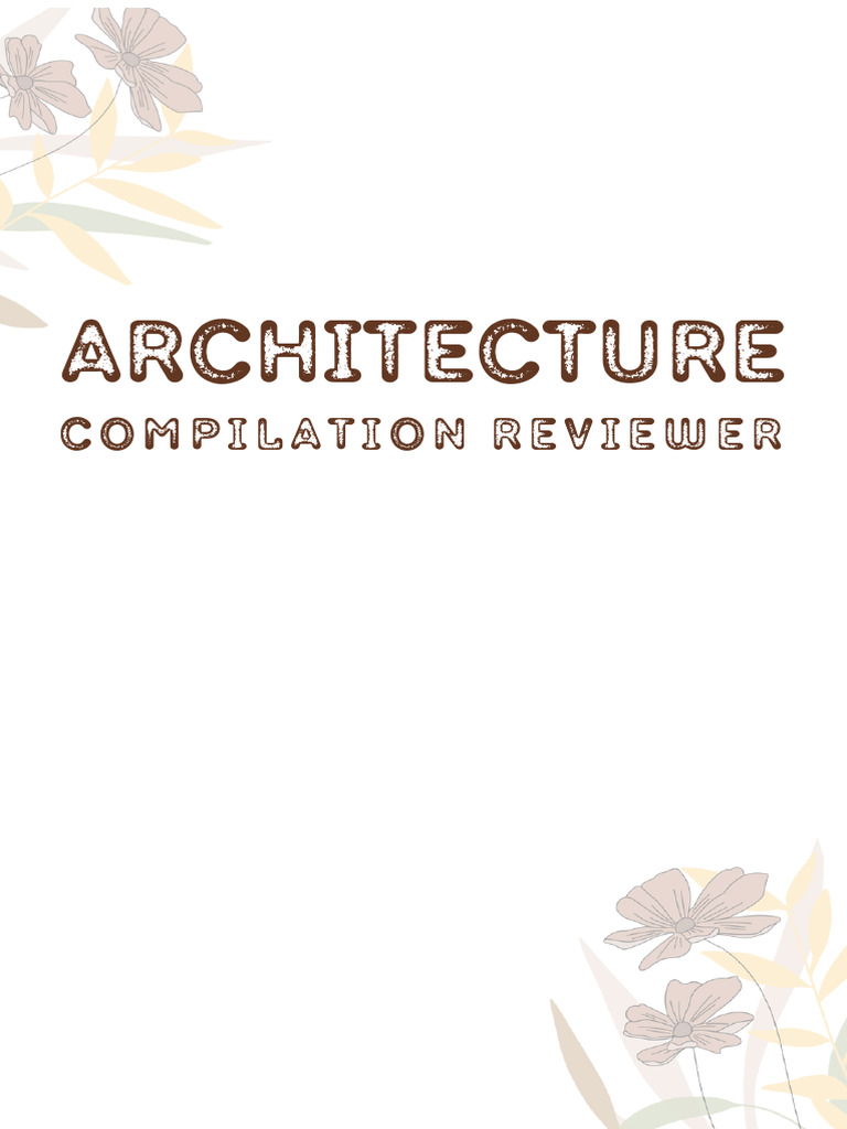 Architecture: Compilation Reviewer | PDF
