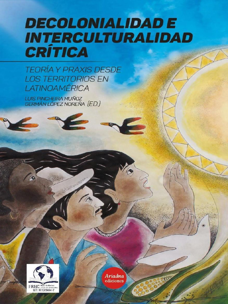 Decolonialidad e Interculturalidad | PDF | Conocimiento | Pedagogía
