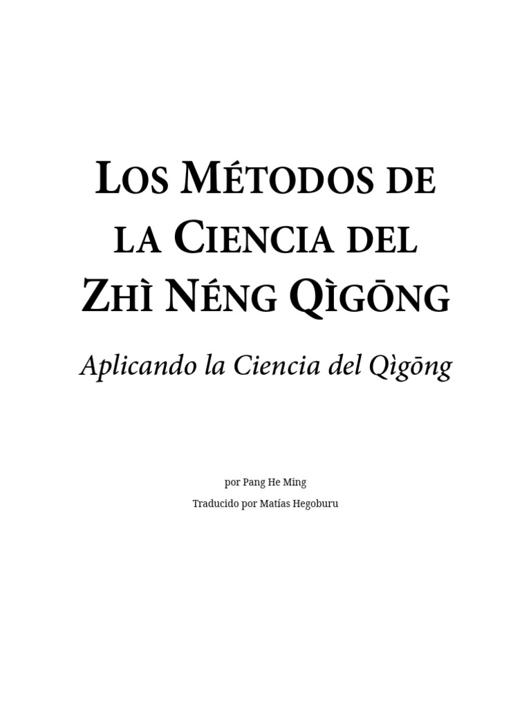 Libro 4. Los Metodos de La Ciencia Del Zhi Neng Qigong | PDF | Qi