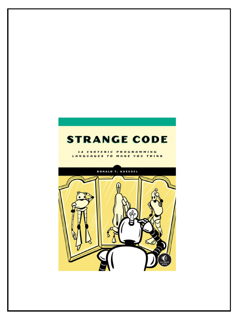 Strange Code Ronald T Kneusel Instant Download | PDF
