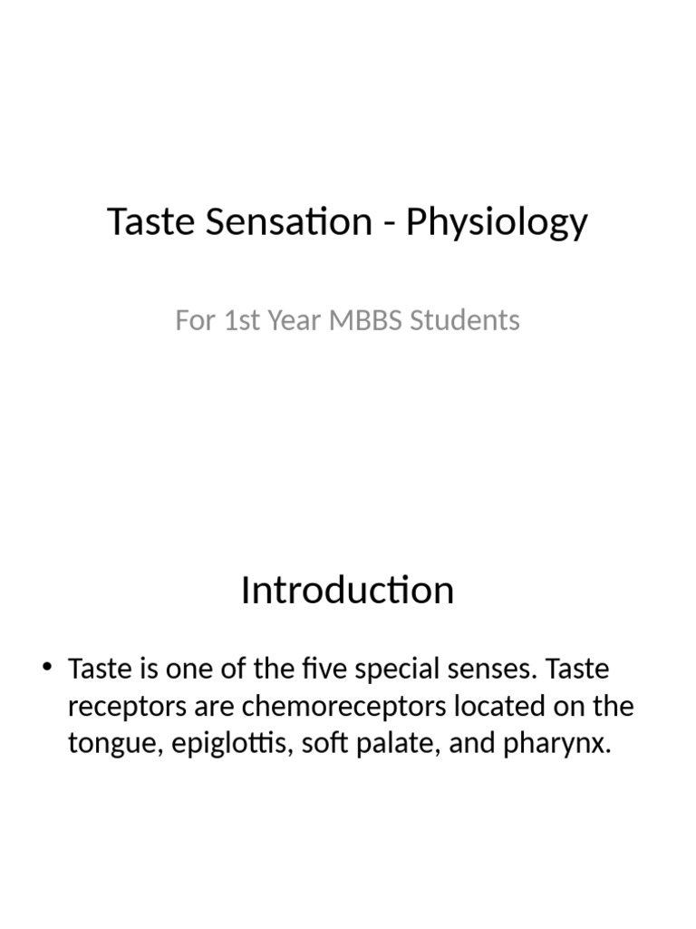 Taste - Sensation - Physiology - I MBBS Student | PDF