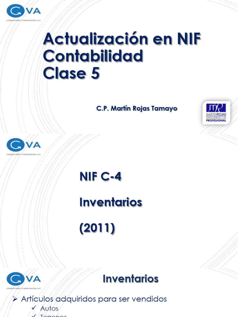Clase 5 NIF C-4 y C-5 GVA 2022 MRT | PDF | Costo | Valoración (Finanzas)