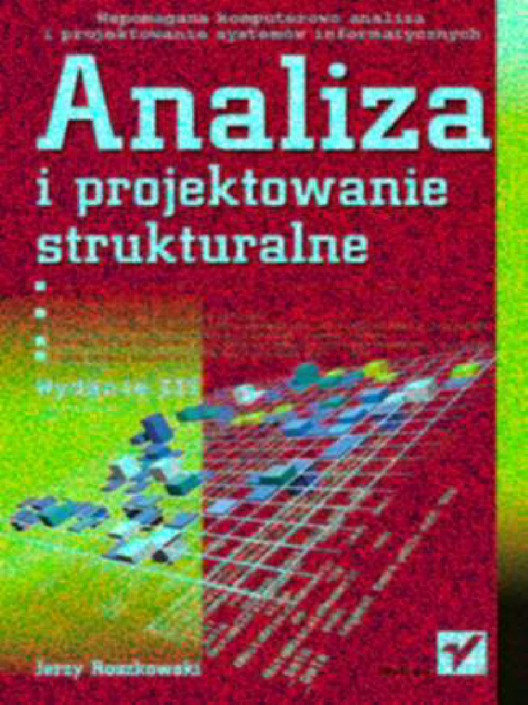 Analiza I Projektowanie Strukturalne. Wydanie III Ebook | PDF
