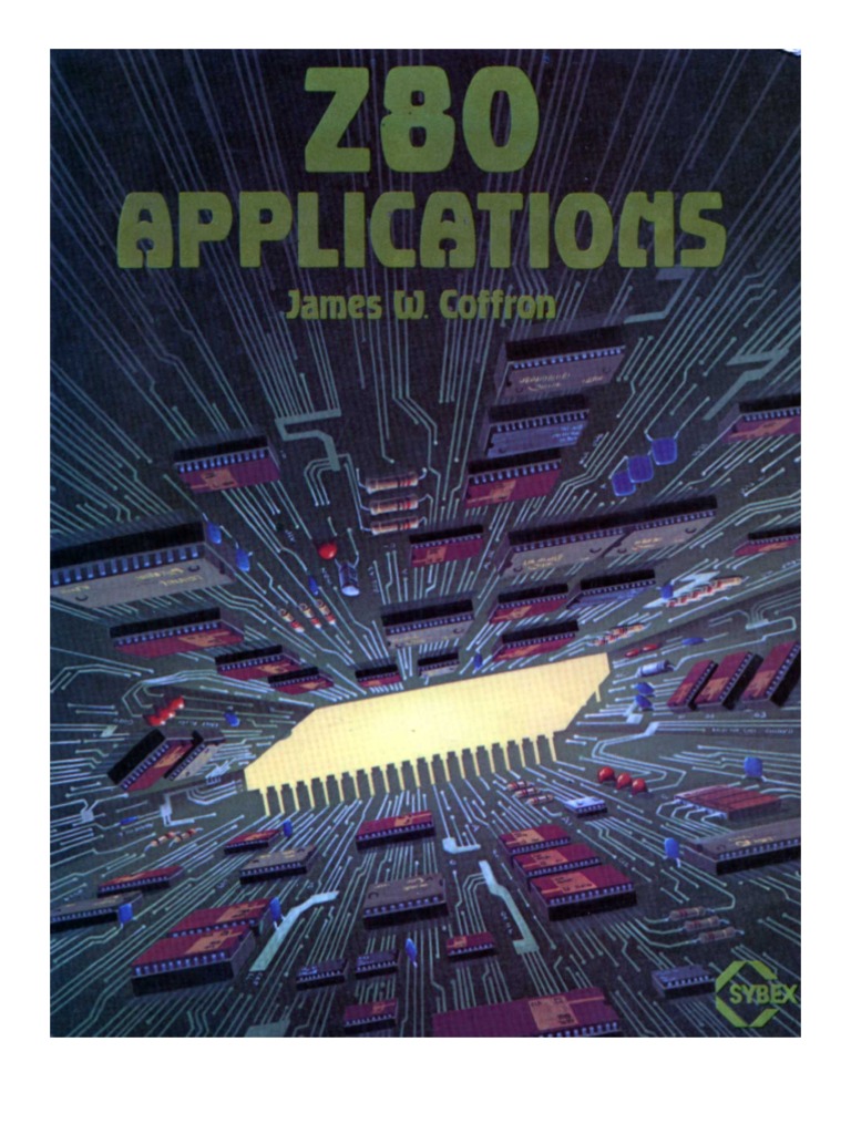 Z80 Applications (James W. Coffron) (COMPLETE & OK) | PDF