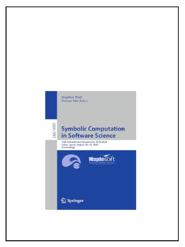 Symbolic Computation in Software Science 10th International Symposium Scss 2024 Tokyo Japan ...