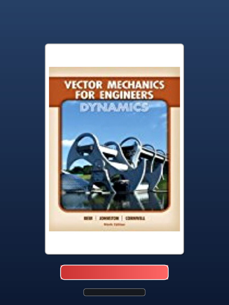 Immediate Access Vector Mechanics For Engineers Dynamics 9th Edition ...