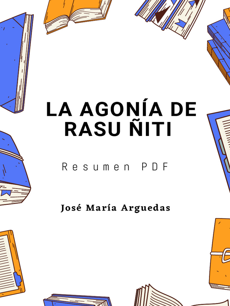 La Agonia de Rasu Niti Resumen PDF Jose Maria Arguedas | PDF