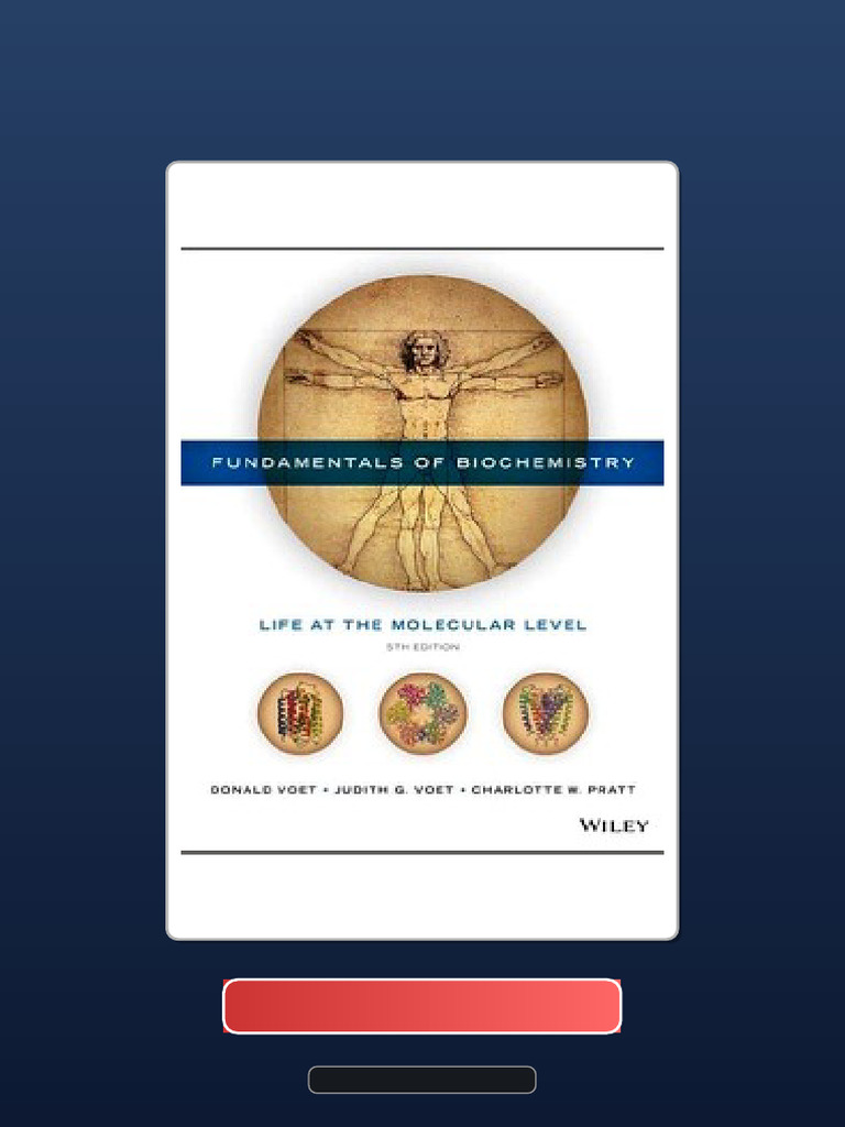 Immediate Access Fundamentals of Biochemistry Life at The Molecular ...