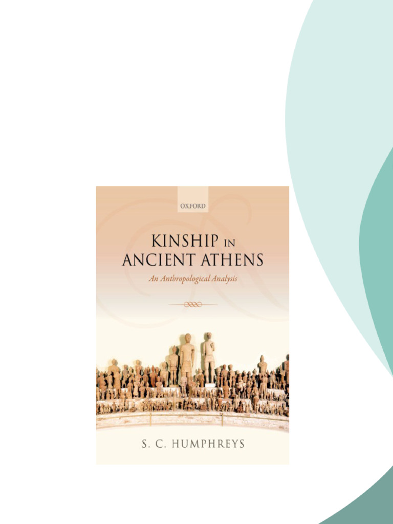 Kinship in Ancient Athens: Two-Volume Set: An Anthropological Analysis S C Humphreys Download ...