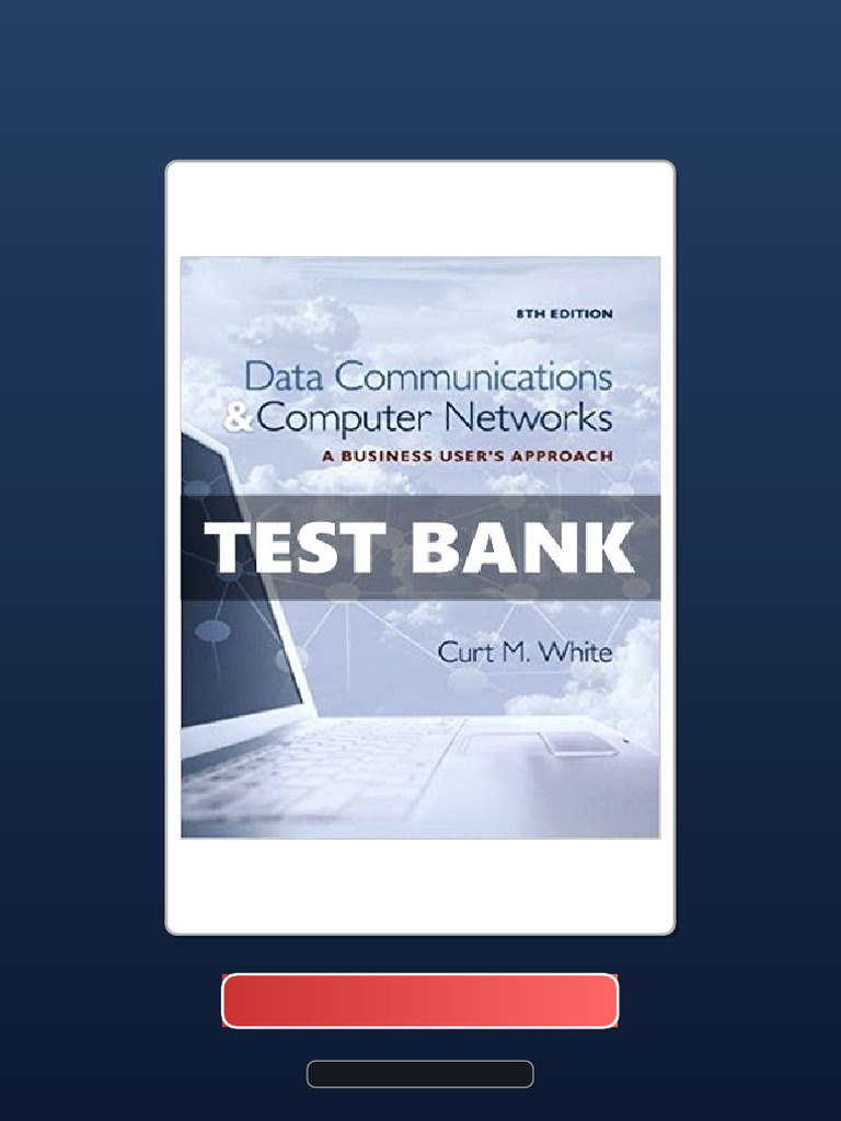 Data Communications and Computer A 8th Networks Business Users Approach | PDF | Multiple Choice ...