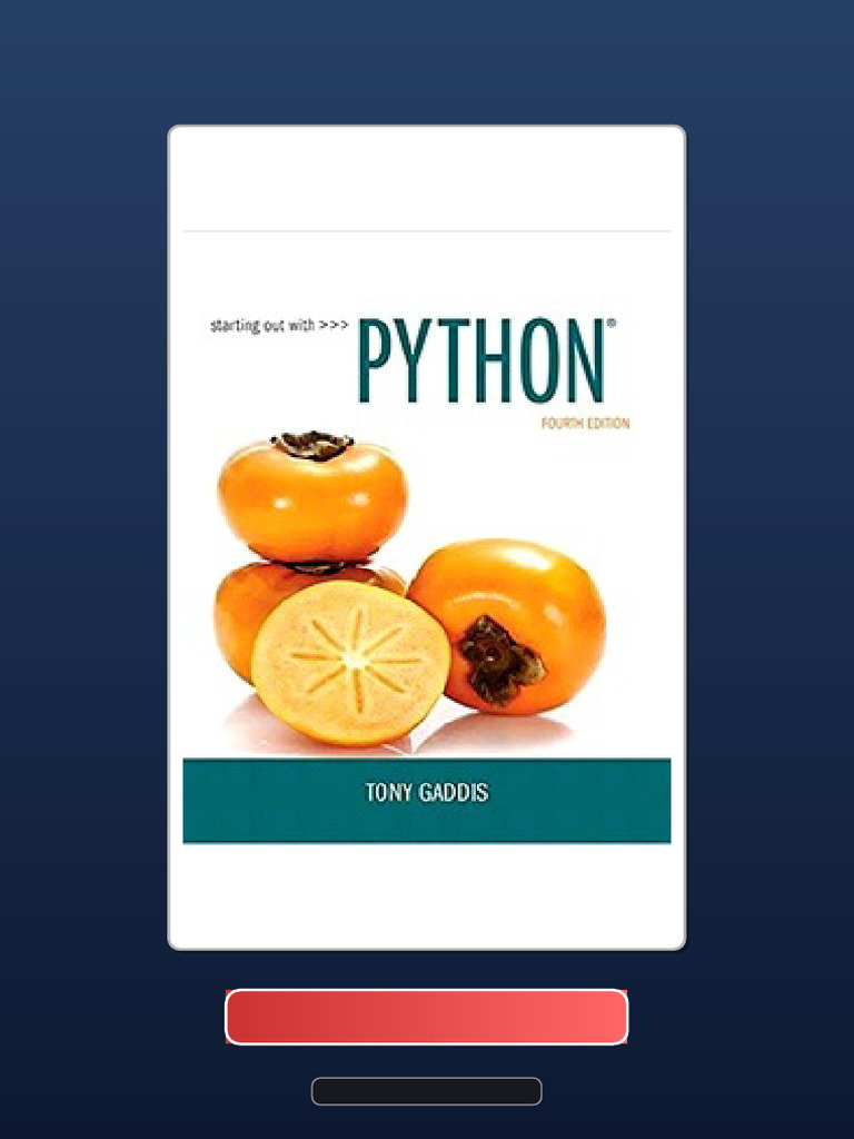 Immediate Access Starting Out With Python 4th Edition Verified PDF Download | PDF | Multiple Choice