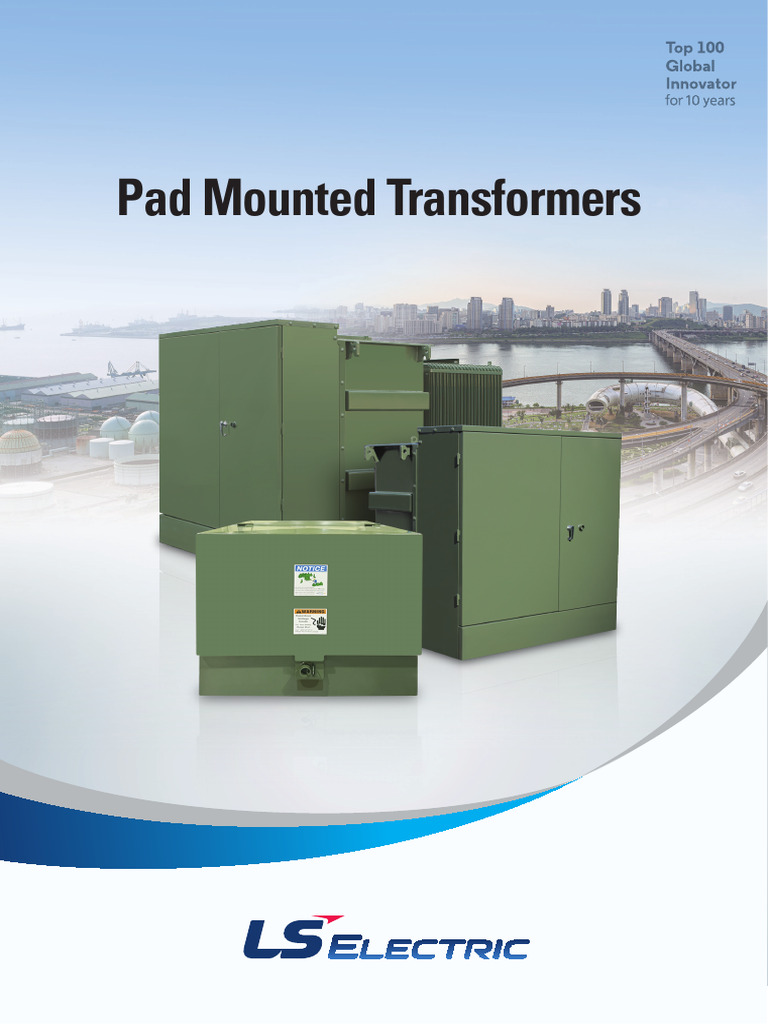 Pad Mounted Transformers Overview | PDF | Transformer | Electrical ...