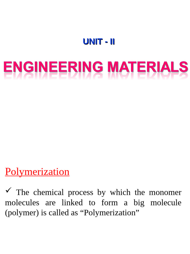 Unit-2 Engineering Materials | PDF | Polymers | Polyvinyl Chloride