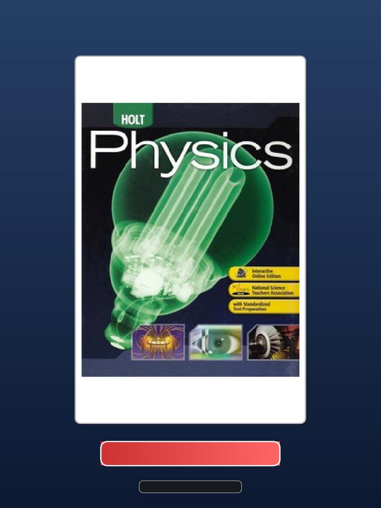 Immediate Access Holt Physics 1st Edition Verified PDF Download | PDF | Physics | Science