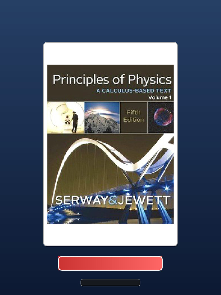 Immediate Access Principles of Physics A CalculusBased Text Volume 1 ...