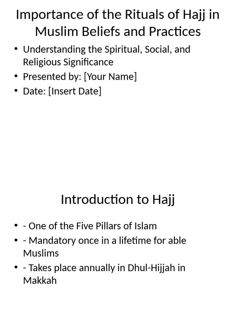 Hajj Rituals Importance Presentation | PDF