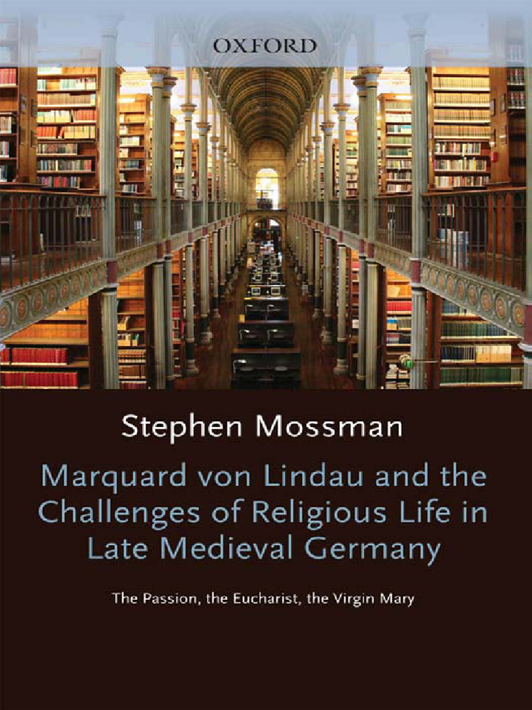Stephen Mossman - Marquard Von Lindau and the Challenges of Religious ...