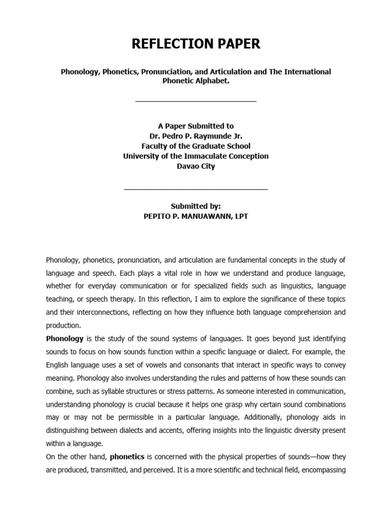 Reflection Paper-Phonology, Phonetics, Pronunciation, Articulation, and ...