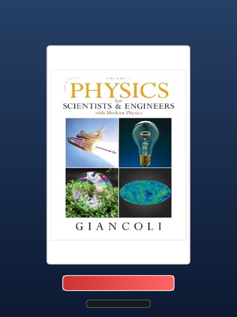Immediate Access Physics For Scientists and Engineers Vol 1 Chs 120 4th Edition Verified PDF ...
