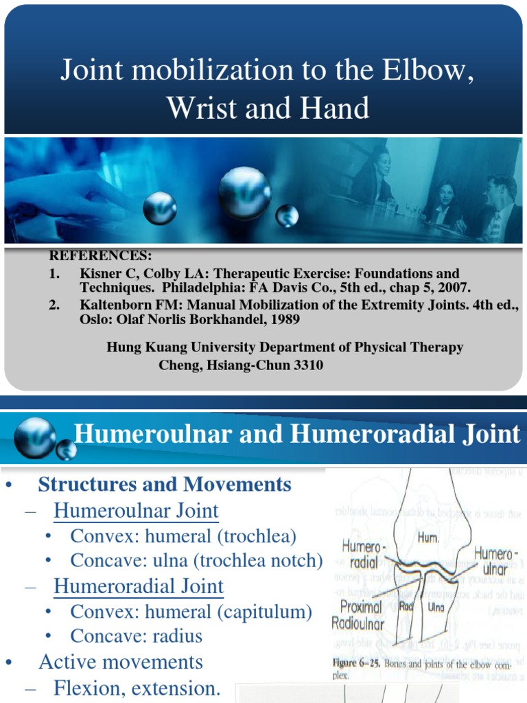 Joint Mobilization To The Elbow, Wrist and Hand2 | PDF | Anatomical ...
