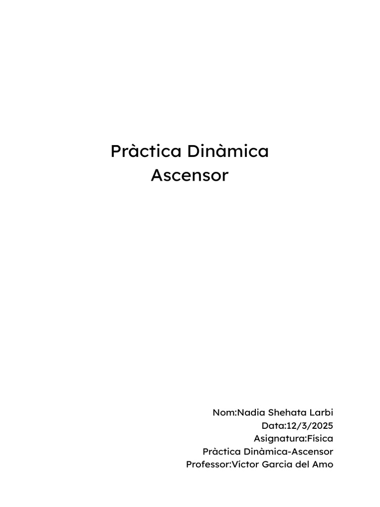 Física - PRÀCTICA DINÀMICA - Ascensor | PDF