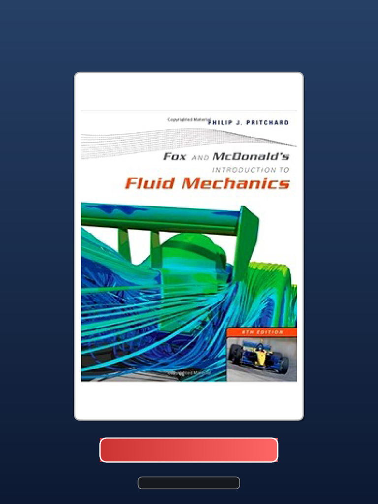 Immediate Access Fox and McDonalds Introduction To Fluid Mechanics 8th Edition Verified PDF ...