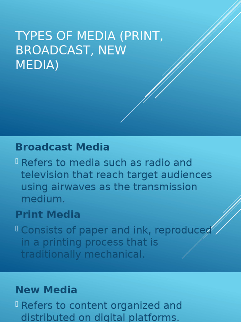 Types of Media Print Broadcast Lesson 4 1 | PDF | Mass Media | Newspapers