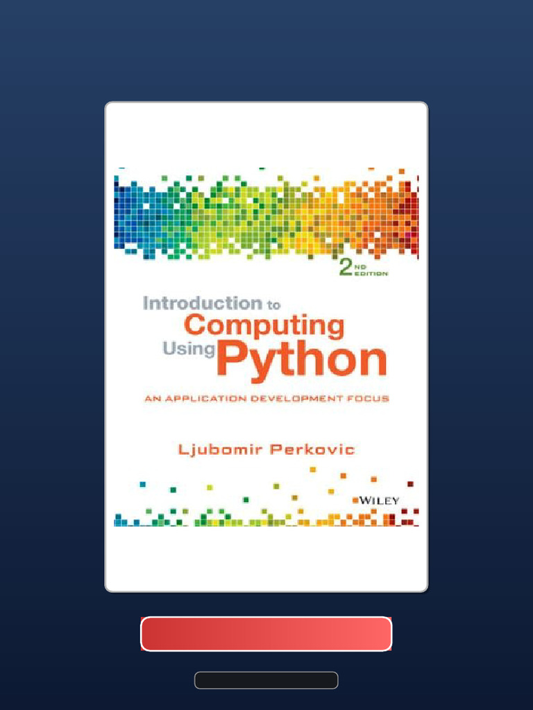 Immediate Access Introduction To Computing Using Python An Application ...