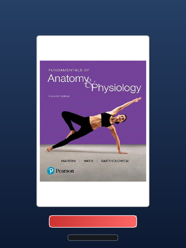 Immediate Access Fundamentals of Anatomy and Physiology 11th Edition ...