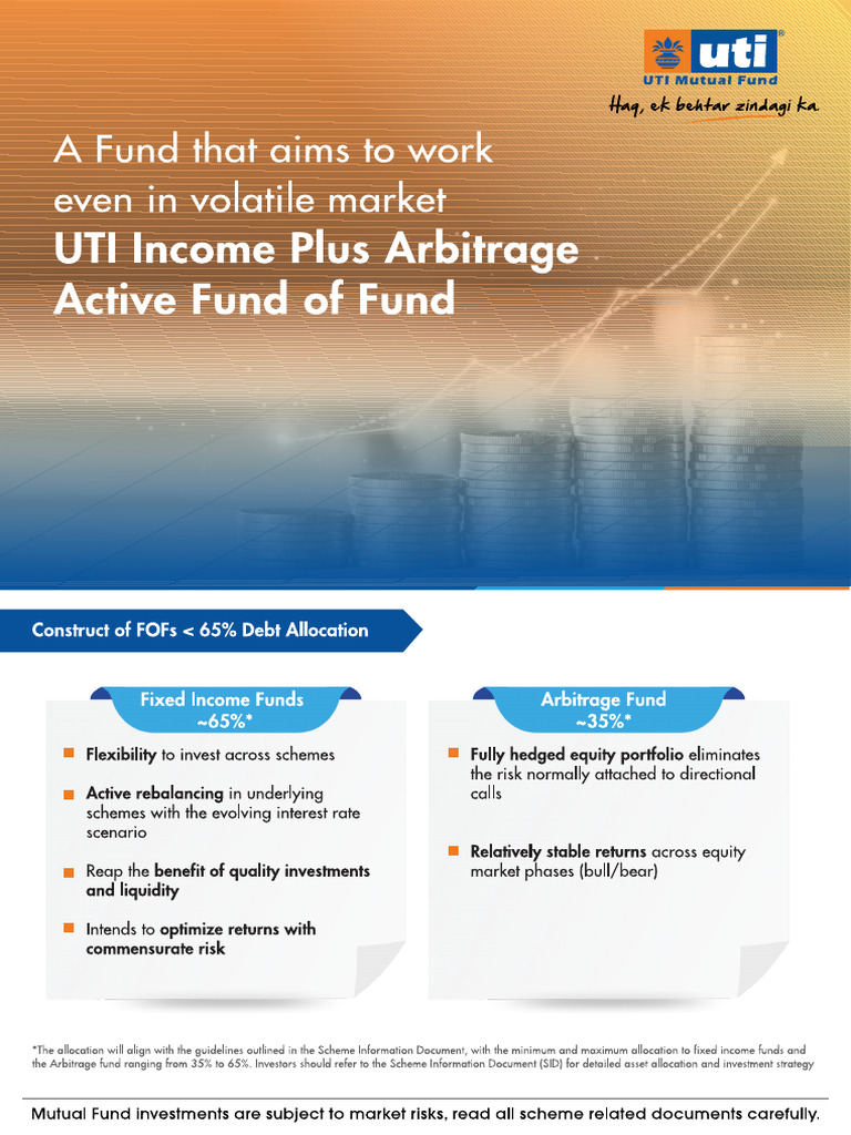 UTI Income Plus Arbitrage Active FoF - Leaflet - April 25 | PDF