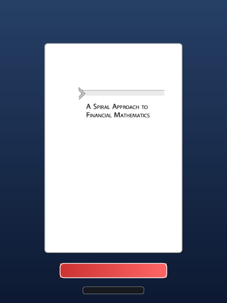 Get Test Bank For A Spiral Approach To Financial Mathematics Nathan ...