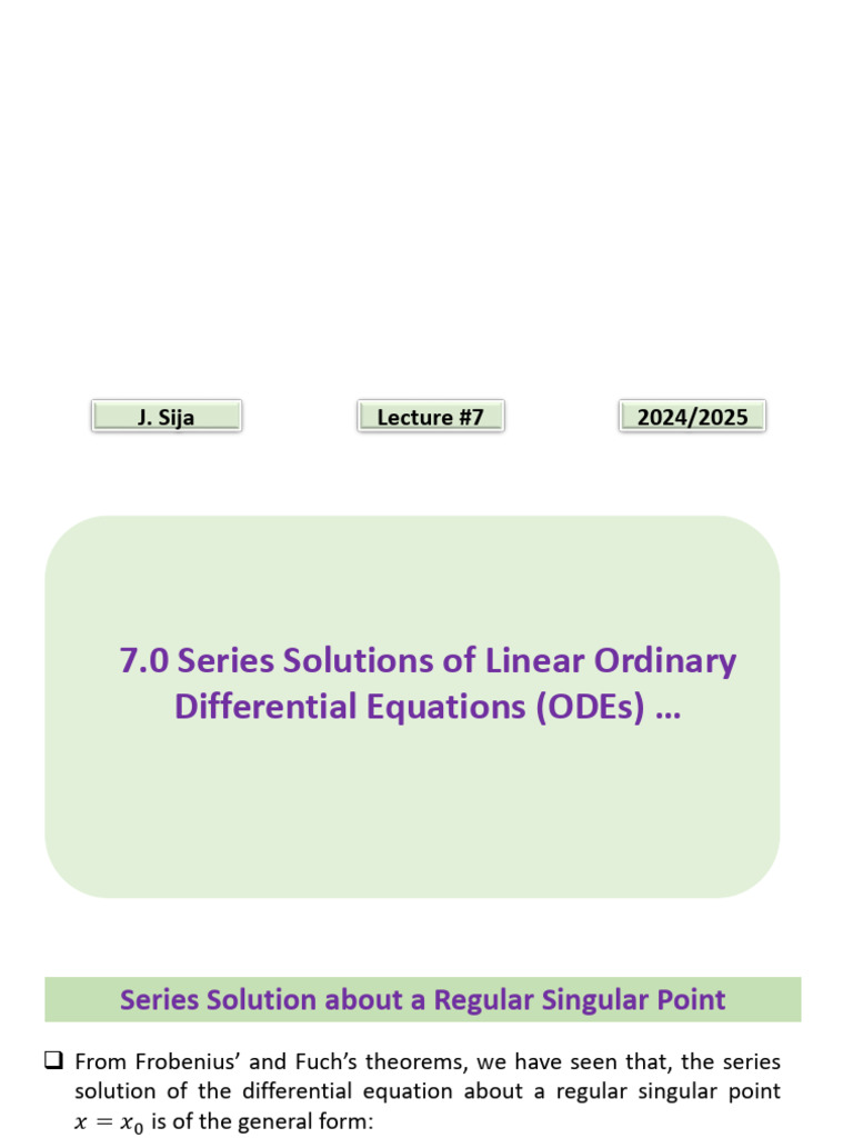 Lecture #7 - Series Solutions of ODEs | PDF | Equations | Ordinary ...