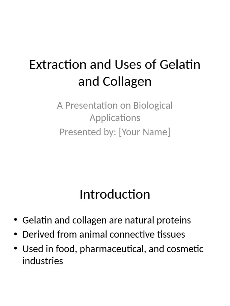 Extraction and Uses of Gelatin and Collagen | PDF