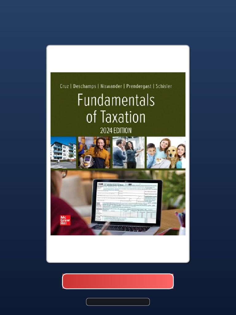 Immediate Access Fundamentals of Taxation 2024 Edition 17th Edition Cruz Verified PDF Download ...