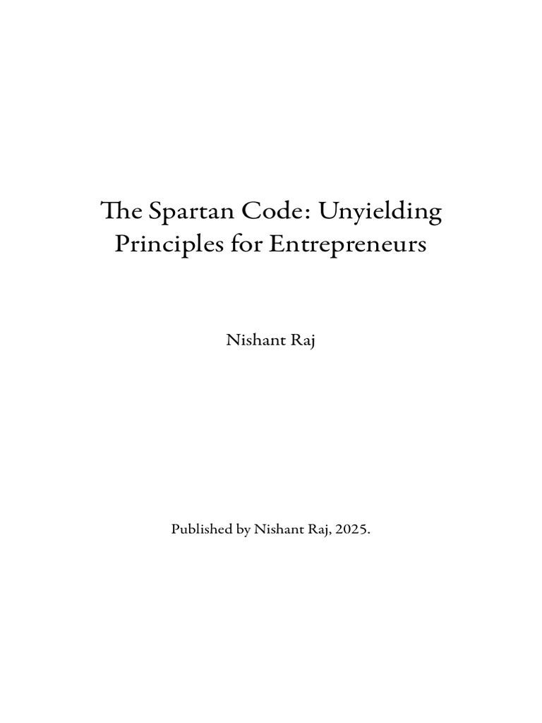 The Spartan Code Unyielding Principles For Entrepreneurs | PDF | Sparta